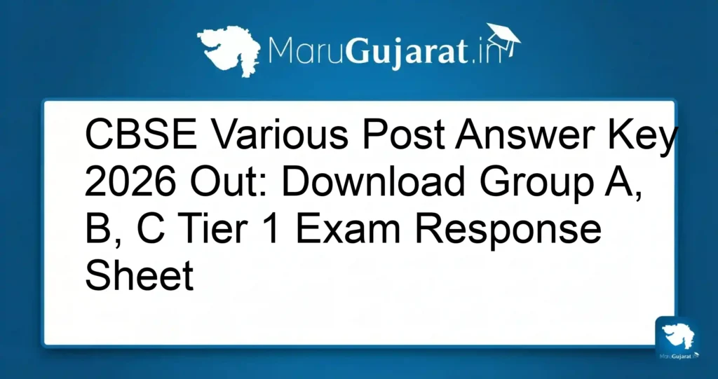 CBSE Various Post Answer Key 2026 Out: Download Group A, B, C Tier 1 ...